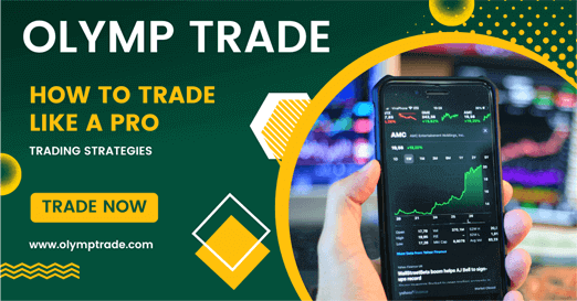 Best Olymp Trade Trading Strategy - Top 10 Strategies