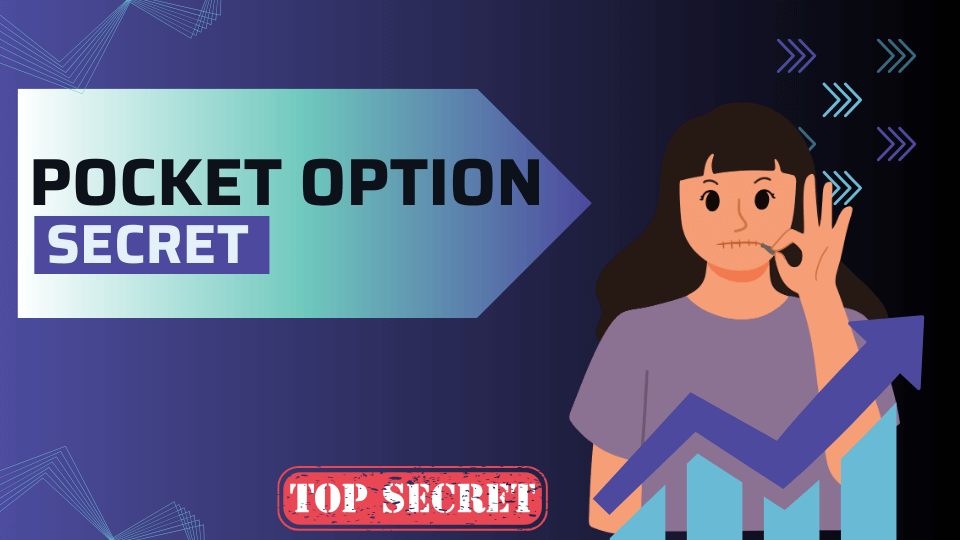 10 Pocket Option Secret That You Didn't Know - Best Trades